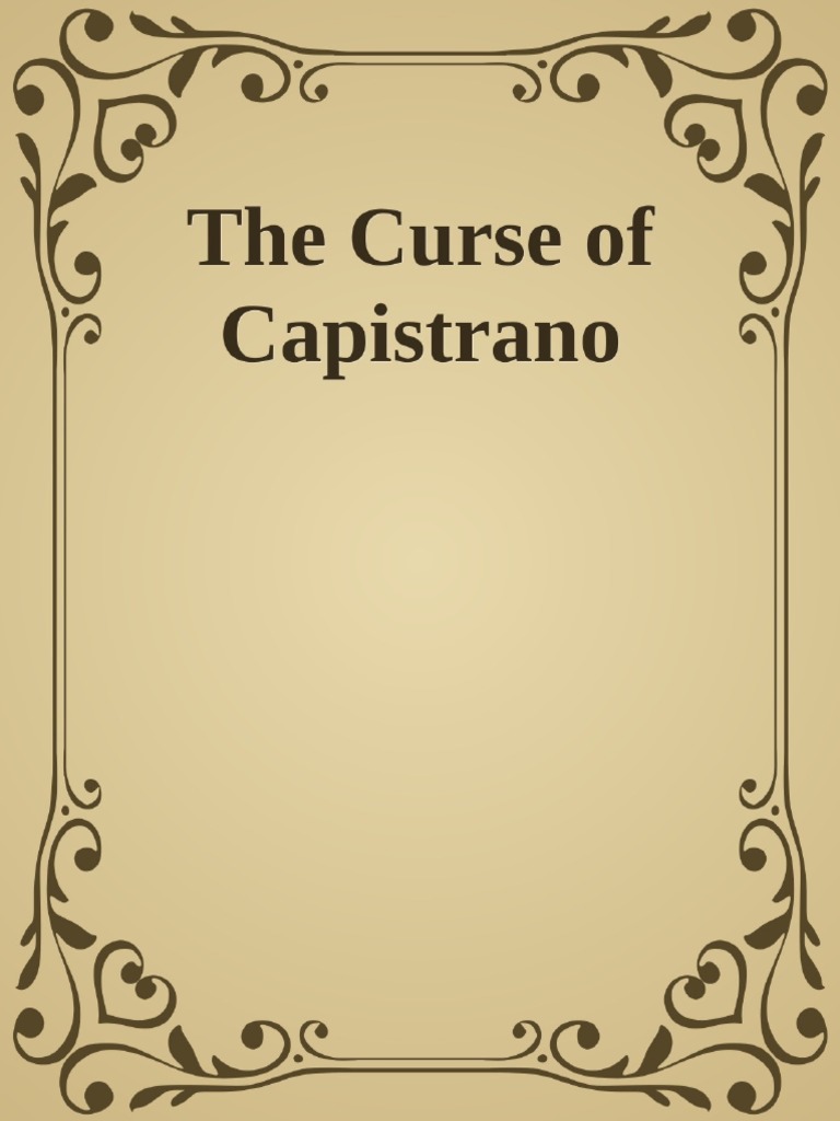 The Curse of Capistrano | PDF