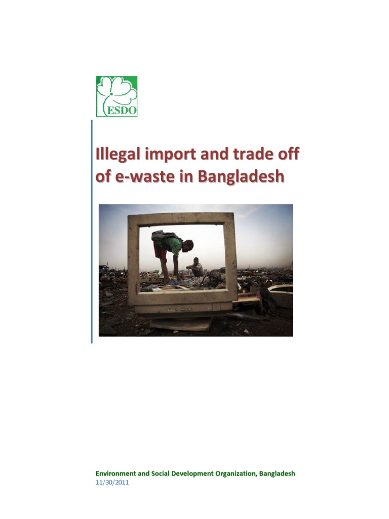 Report On Illegal Import anVBd Trade Off of e Waste | PDF