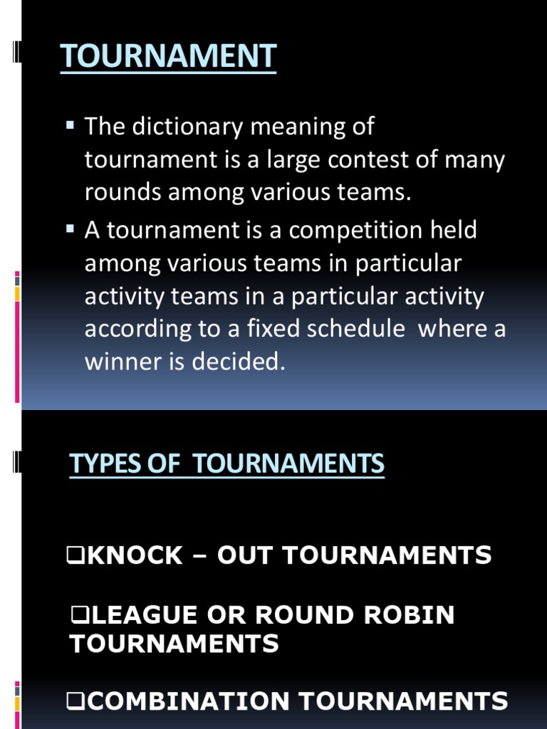 Types of Tournament | PDF | Tournament | Competition