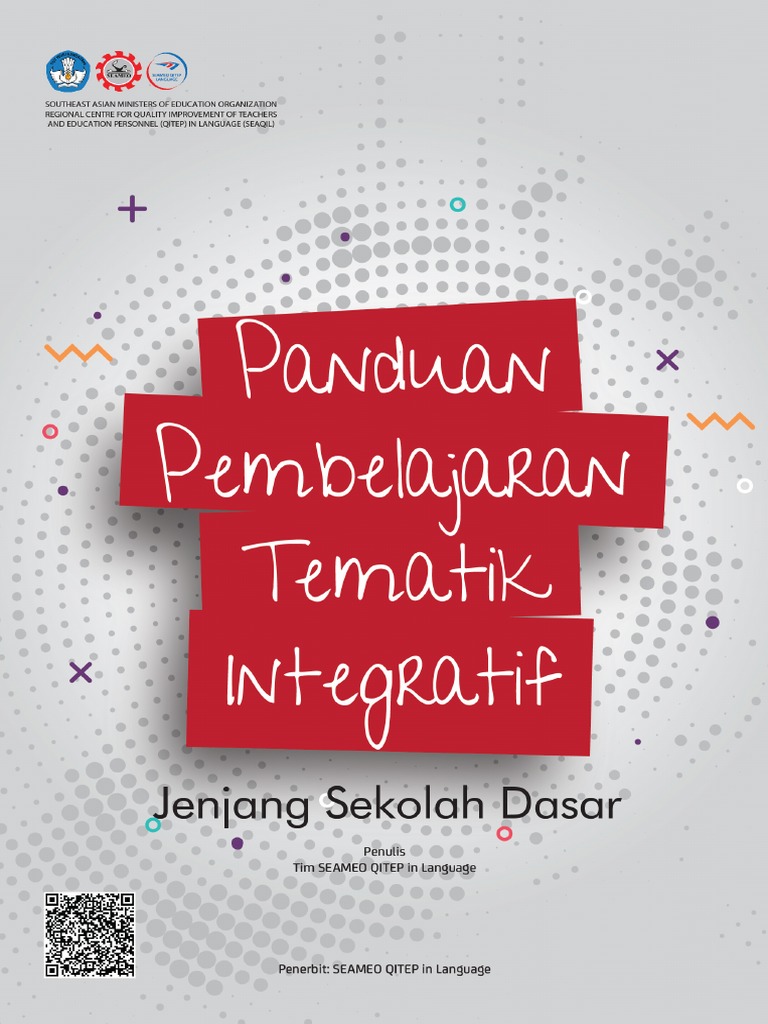 Panduan Pembelajaran Tematik Integratif Jenjang Sekolah Dasar | PDF Panduan Pembelajaran Tematik Integratif Jenjang Sekolah Dasar | PDF