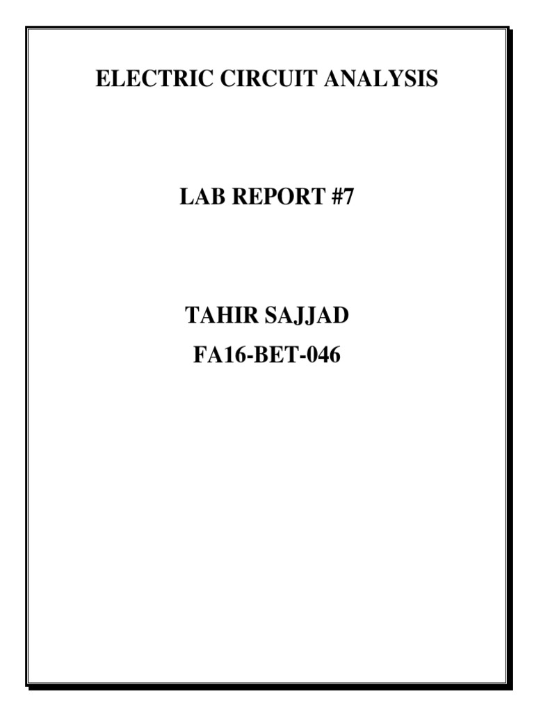 Eca 2 Lab 7 Tahir Sajjad Fa16-Bet-46 | PDF | Electrical Engineering | Electricity