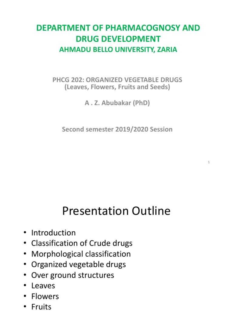 BPHARM 202 Pharmacognosy 2019-2020 Session | PDF | Leaf | Seed