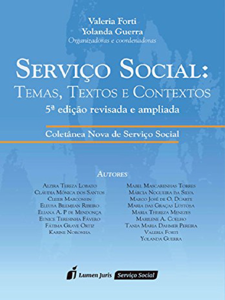 Resumo Servico Social Temas Textos e Contextos Valeria Forti Yolanda Guerra | PDF
