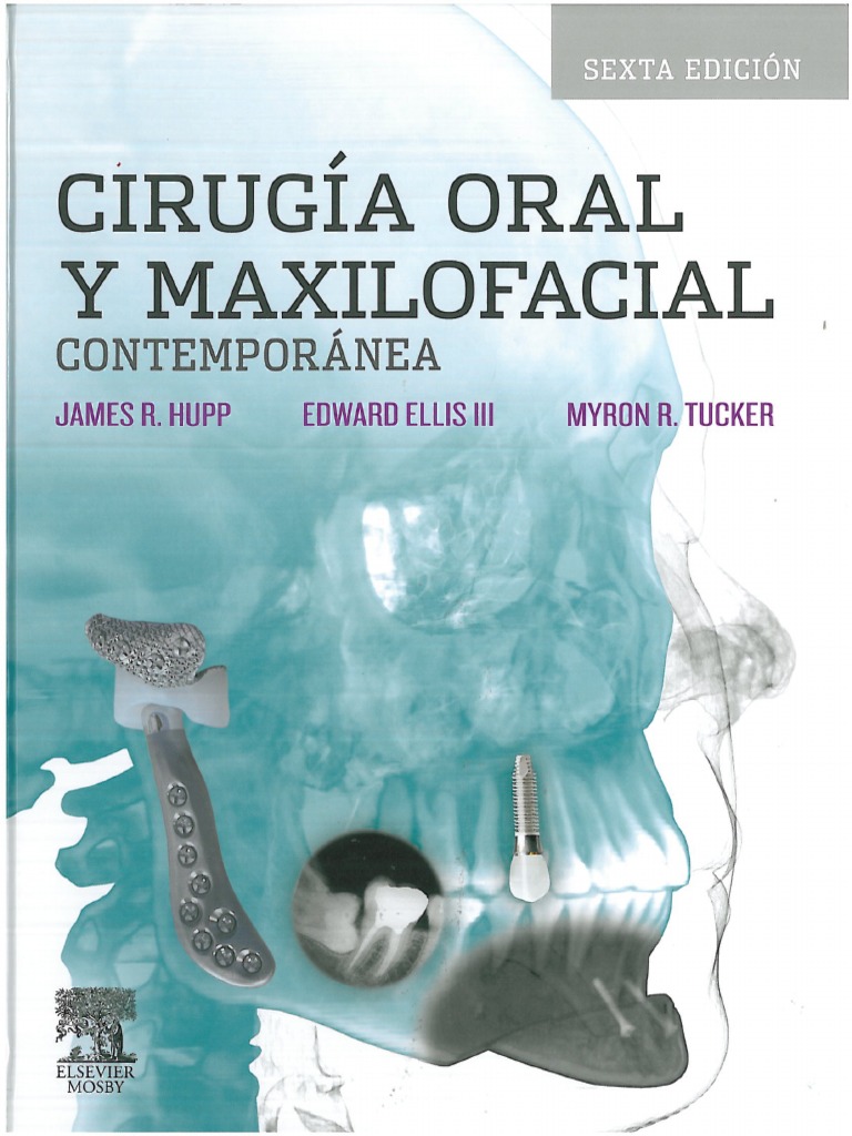 Hupp, Cirugía Oral y Maxilofacial Contemporánea | PDF
