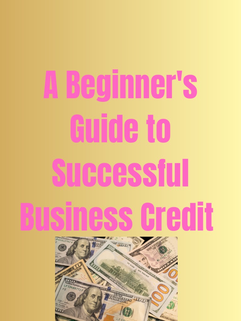 Beginnersguidetobuildingcredit PDF | PDF | Credit History | Credit Card