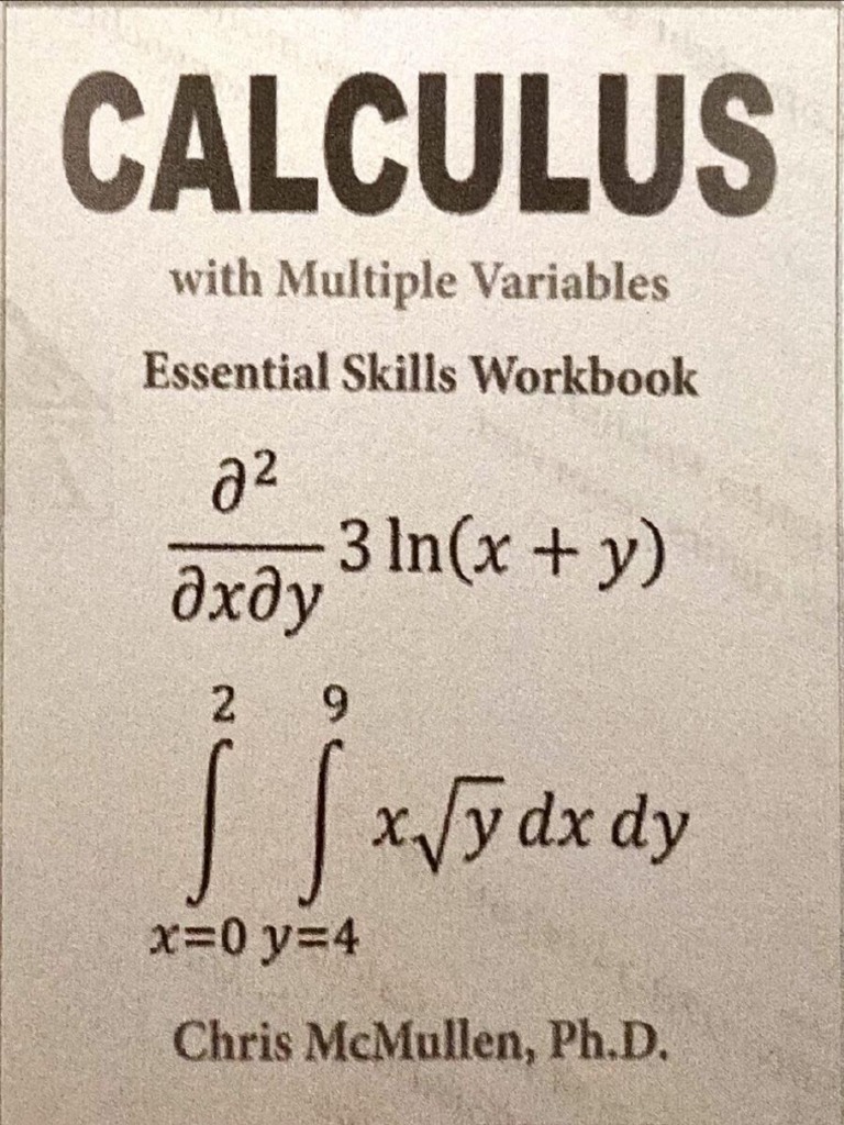 Calculus With Multiple Variables Essential Skills Workbook Chris | PDF Calculus With Multiple Variables Essential Skills Workbook Chris | PDF