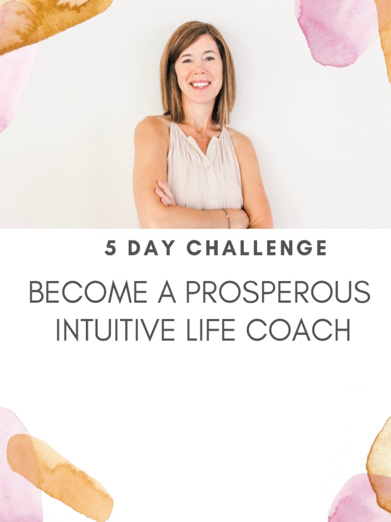 Become A Prosperous Intuitive Life Coach Workbook | PDF | Metaphysics ...