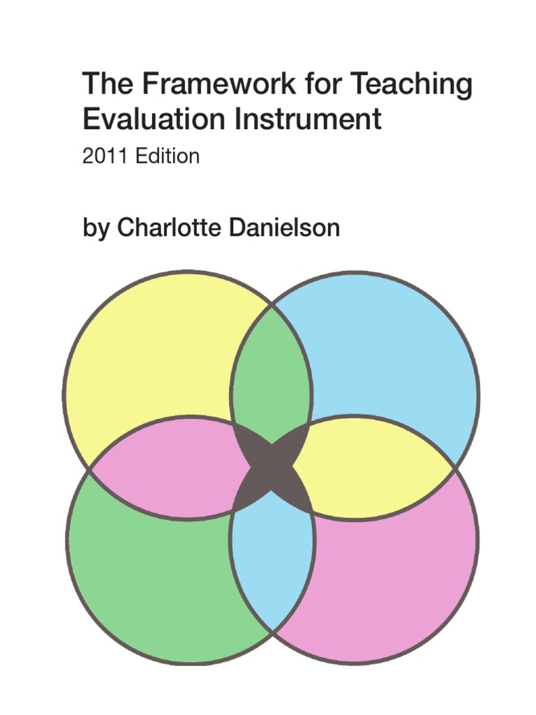 Danielson Framework For Teaching Evaluation Instrument 2011 | PDF ...