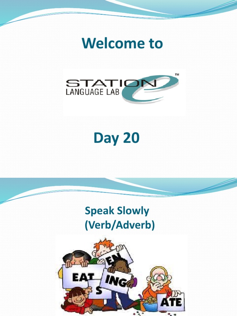 Unit-20 Speak Slowly (Verb Adverb) | PDF | Adverb | Verb Unit-20 Speak Slowly (Verb Adverb) | PDF | Adverb | Verb