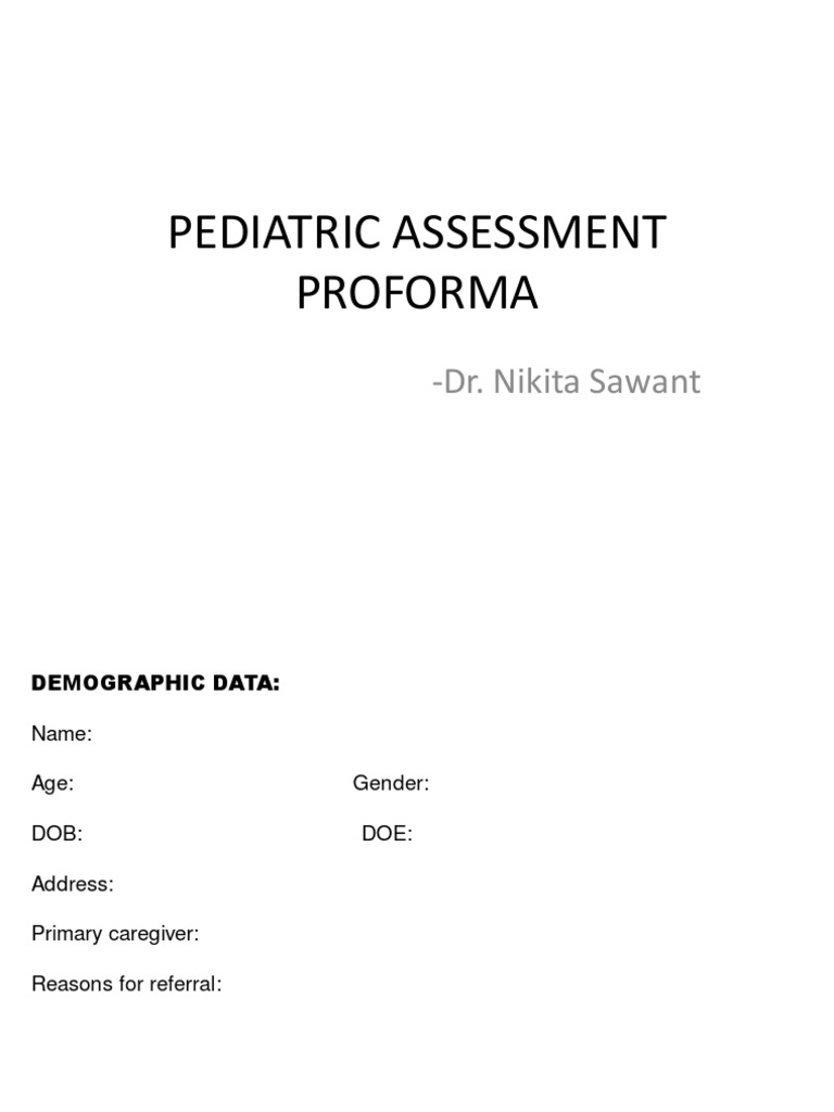 Pediatric Assessment Proforma Overview | PDF | Senses | Somatosensory ...