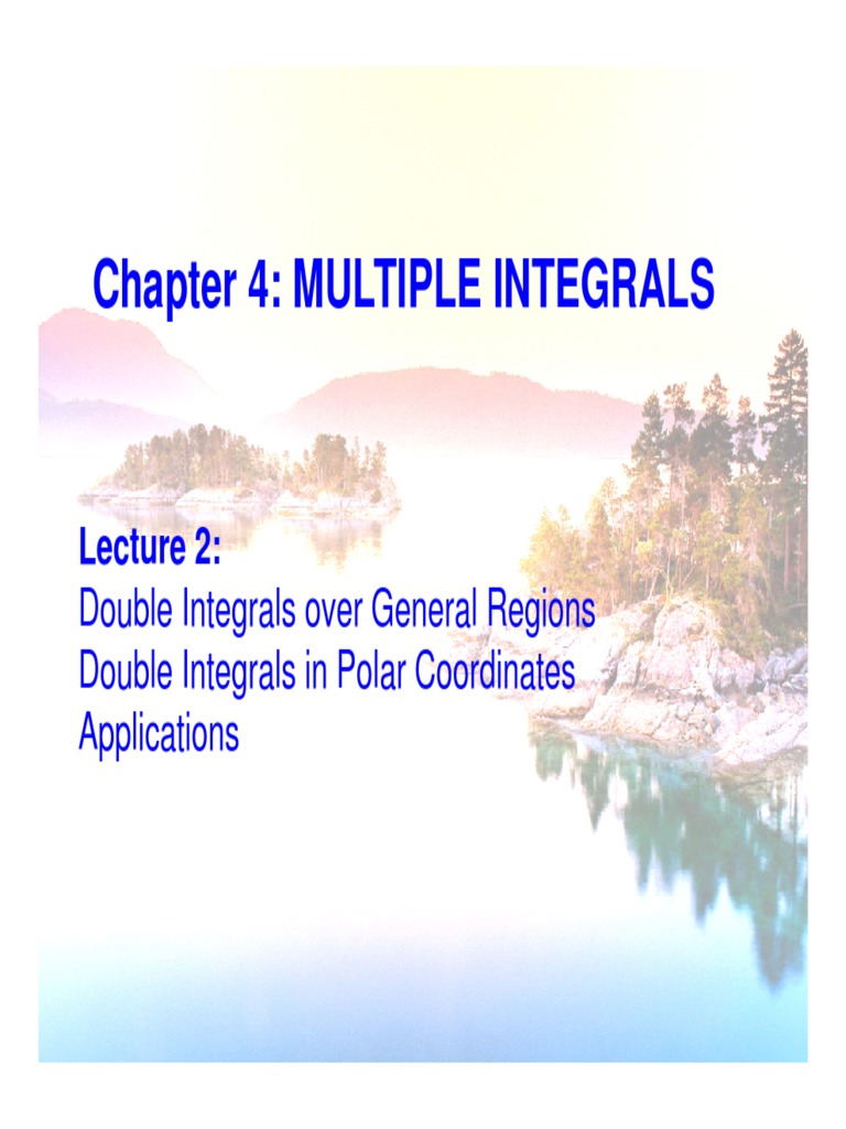 L42-Double Integrals Over General Regions and Appications | PDF | Integral | Mathematical Relations