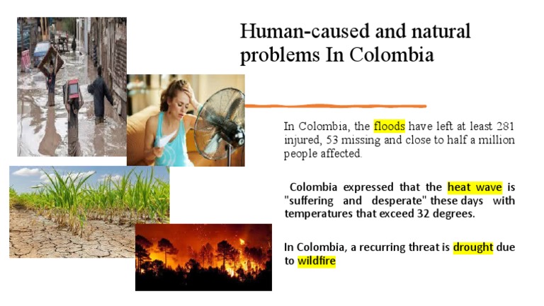 Human-Caused and Natural Problems in Colombia - Guerrero Peñarand Juan ...