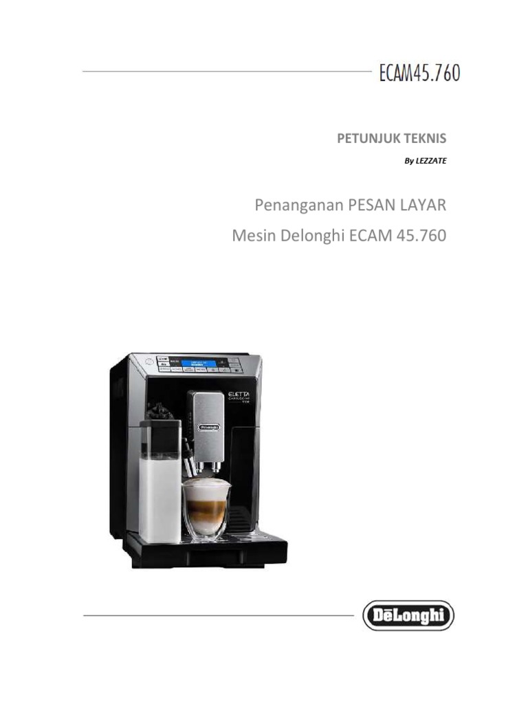Delonghi ECAM 45.760 - Petunjuk Teknis Penanganan PESAN LAYAR-1 | PDF