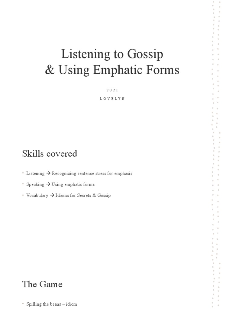 Listening Skills: Listening To Gossip & Emphatic Language | PDF