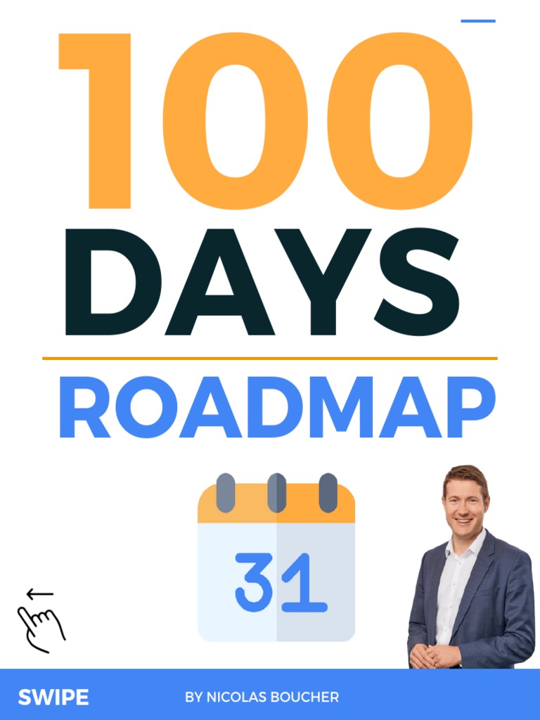 First 100 Days Roadmap | PDF | Goal | Organizational Behavior