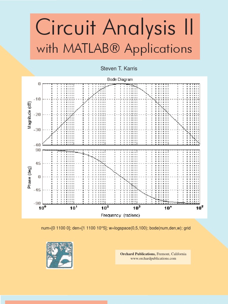 Circuit Analysis II With MATLAB - Steven T. Karris | PDF | Electrical ...