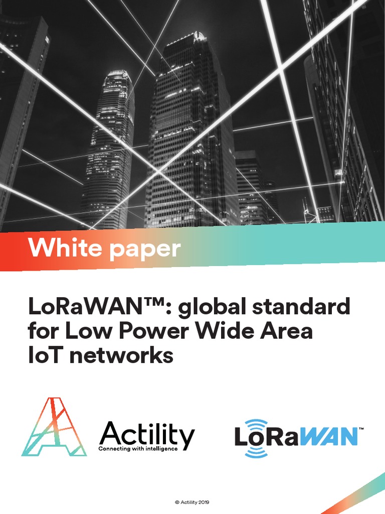 ACTILITY LoRaWAN | PDF | Internet Of Things | Computer Network ACTILITY LoRaWAN | PDF | Internet Of Things | Computer Network