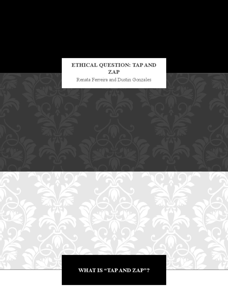 Tap and Zap Presentation | PDF | Business Ethics | Business