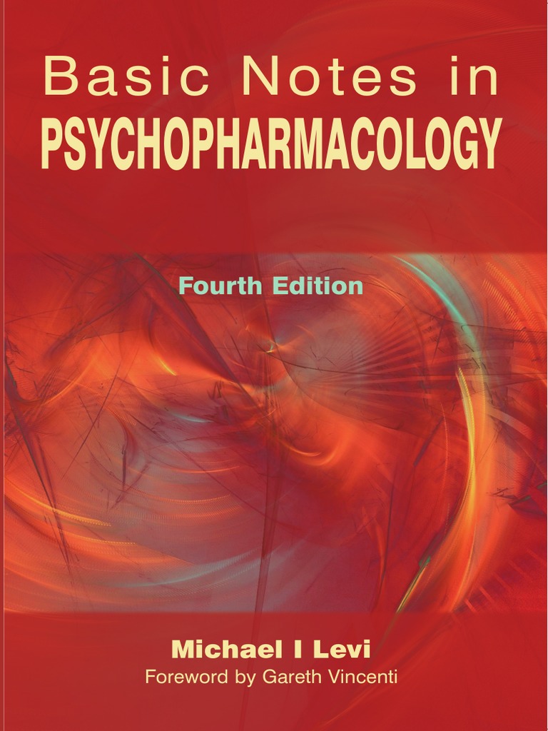 Levi, Michael - Basic Notes in Psychopharmacology, Fourth Edition-CRC ...