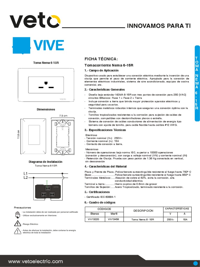FICHA TÉCNICA - Tomacorriente Nema 6-15R. 1. - Campo de Aplicación. 2. - Características ...