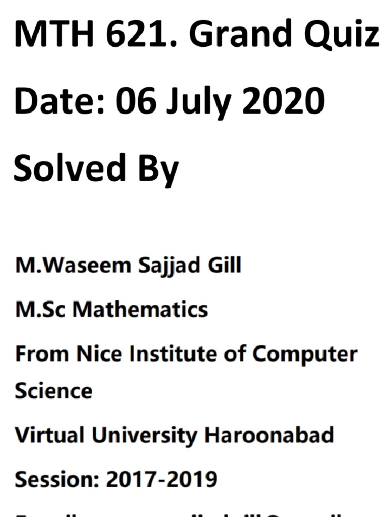 MTH 621 Grand Quiz by Waseem Gill | PDF