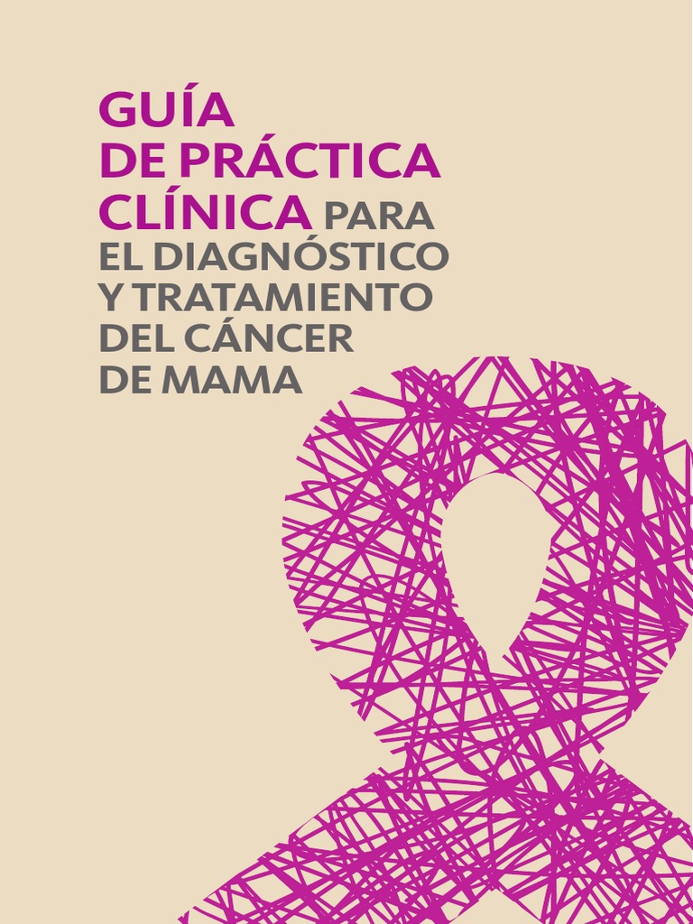 Guia de Diagnostico y Tratamiento Del Cancer de Mama | PDF | Cáncer de ...