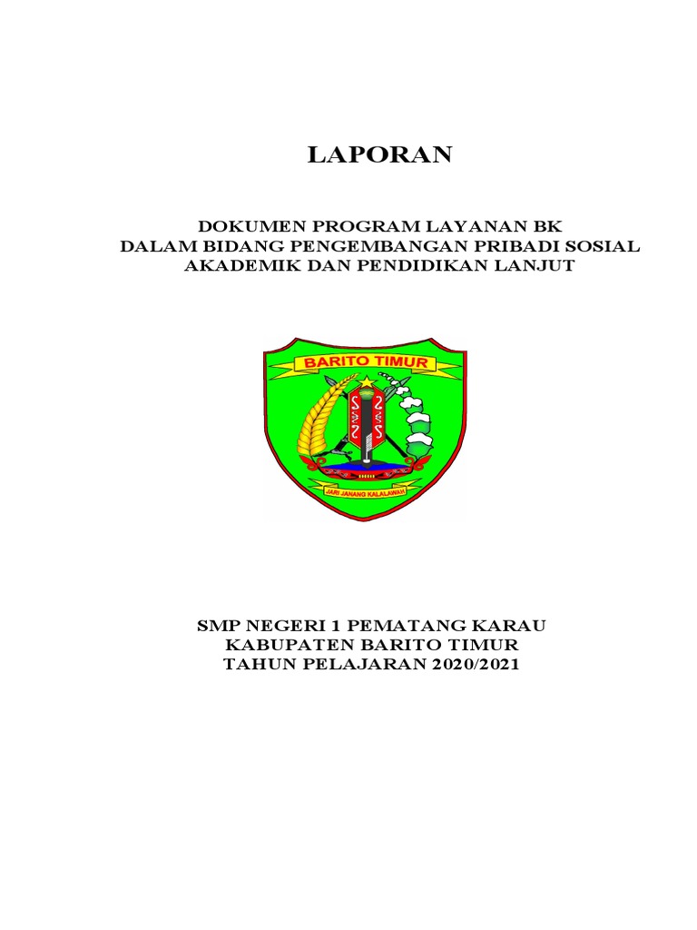 Laporan Dokumen Program Layanan BK Dalam Bidang Pengembangan Pribadi Sosial Akademik Dan ...