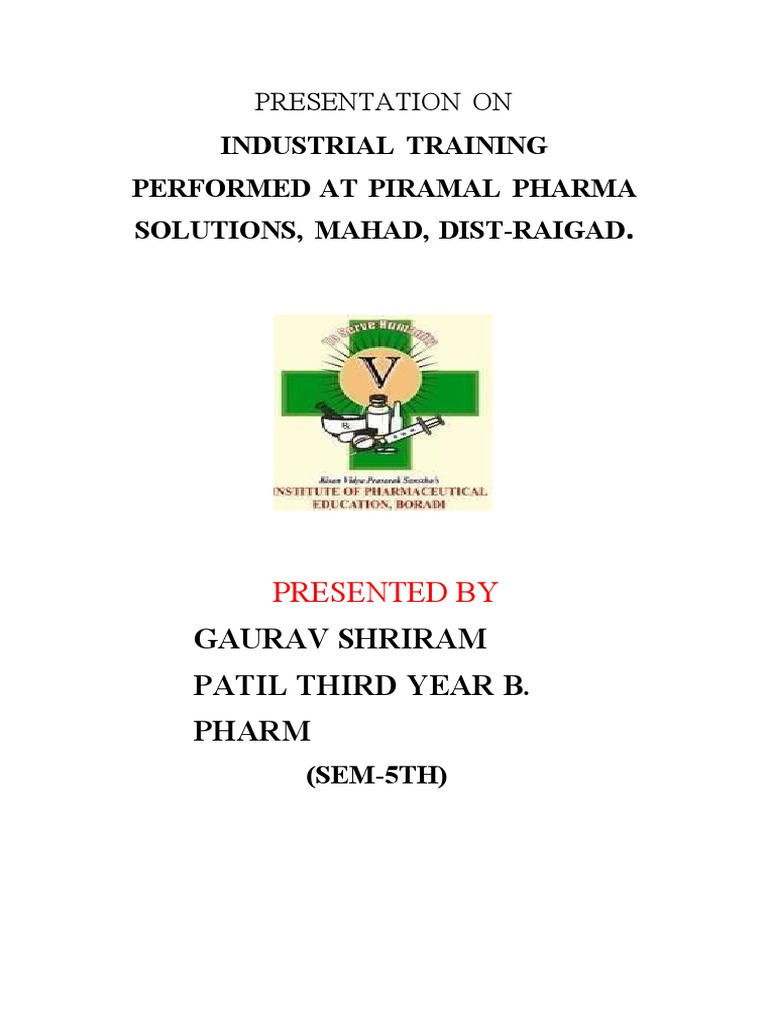 Industrial Training Performed at Piramal Pharma Solutions, Mahad, Dist ...