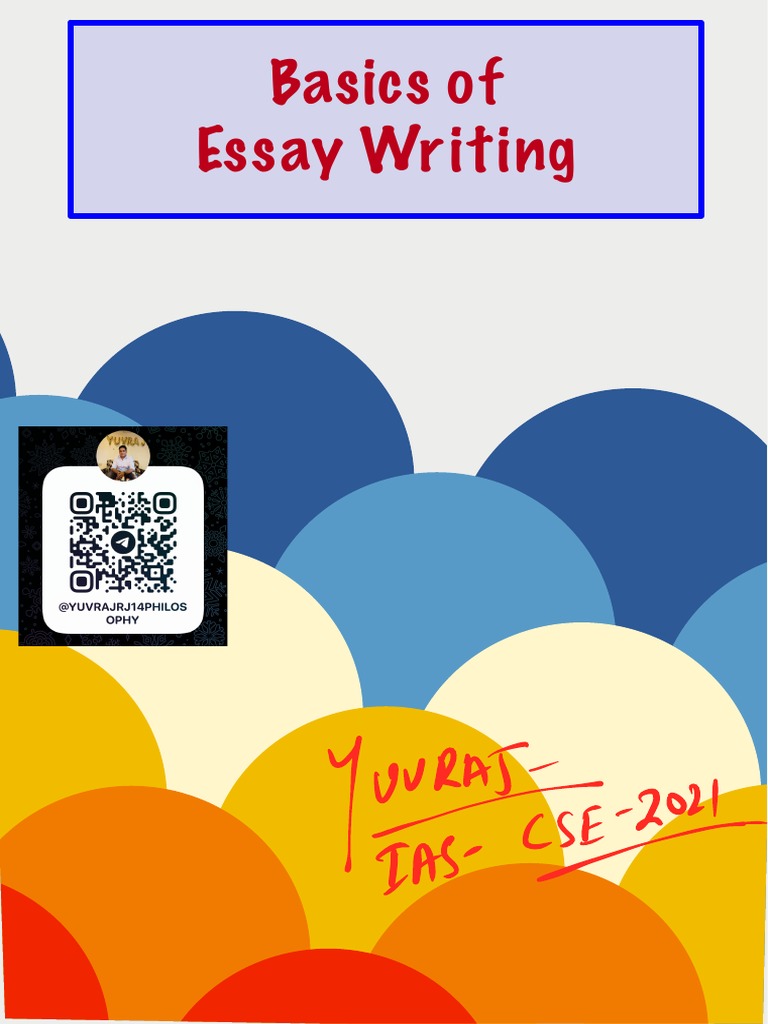 Basics of Essay Writing | PDF