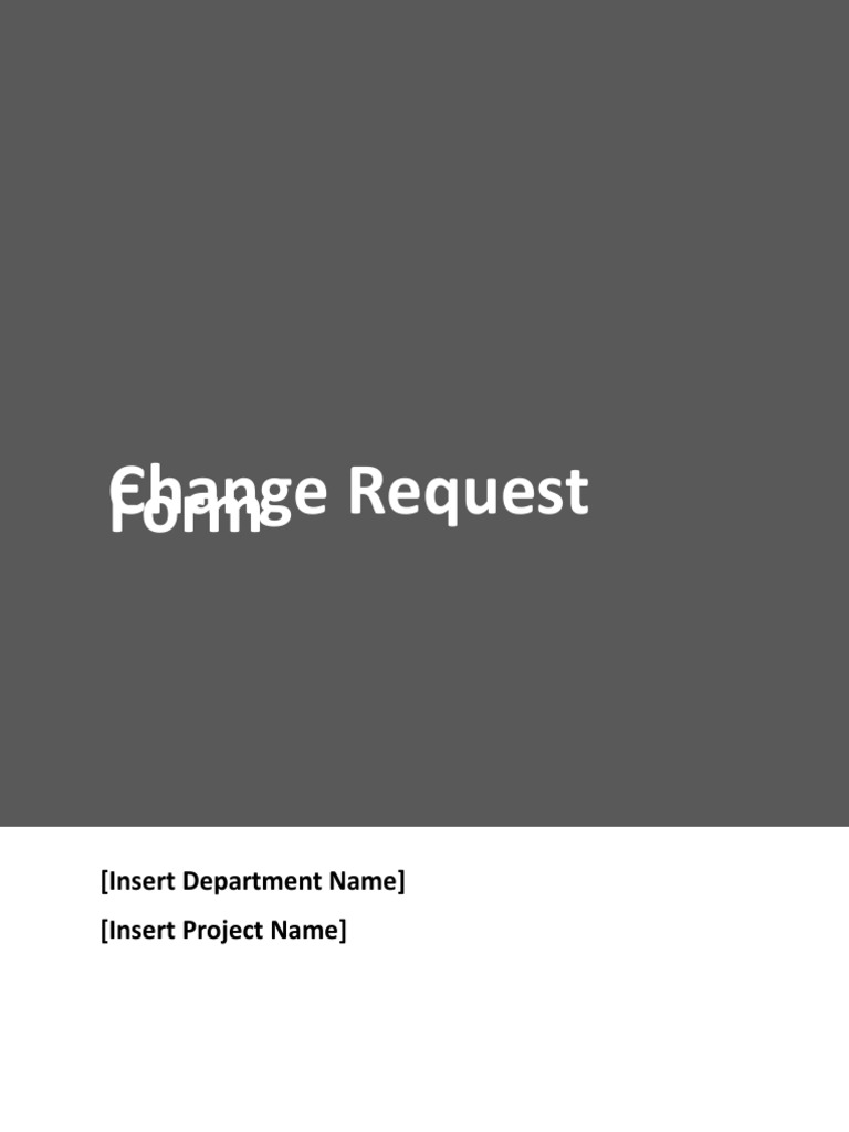 3.5 Supporting Change Request Form | PDF | Risk | Decision Making