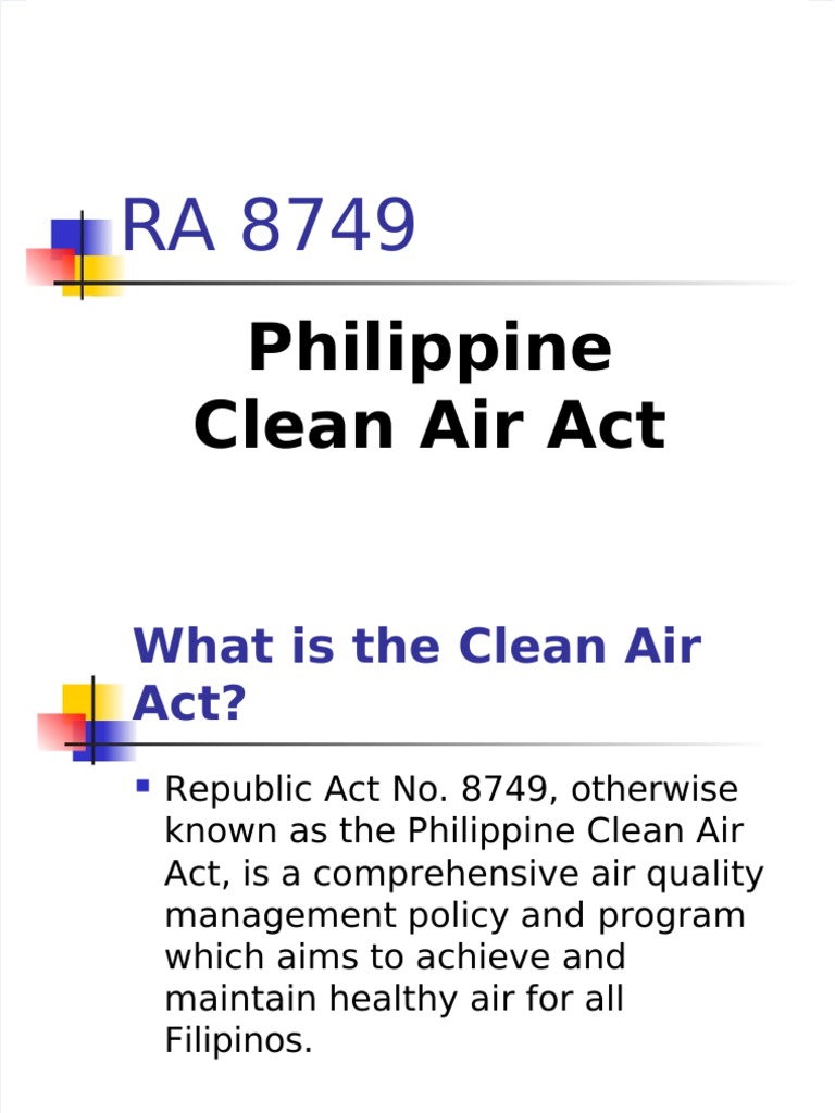 Dokumen - Tips - Republic Act 8749 Salient Features | PDF | Clean Air ...