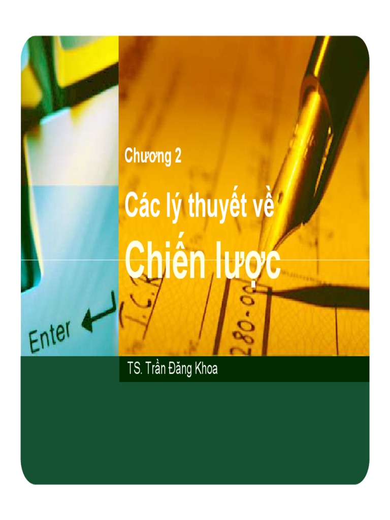 Quan Tri Chien Luoc - Chuong 02 - Cac Ly Thuyet Ve Chien Luoc | PDF