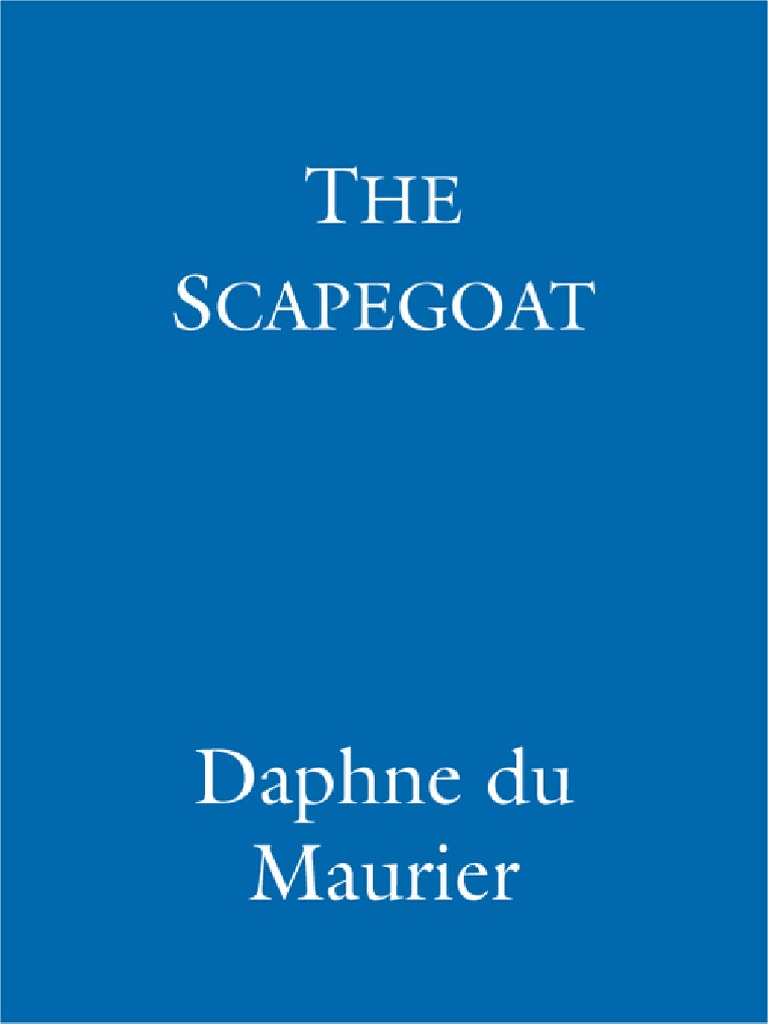 The Scapegoat - Daphne Du Maurier | PDF | Young Adult