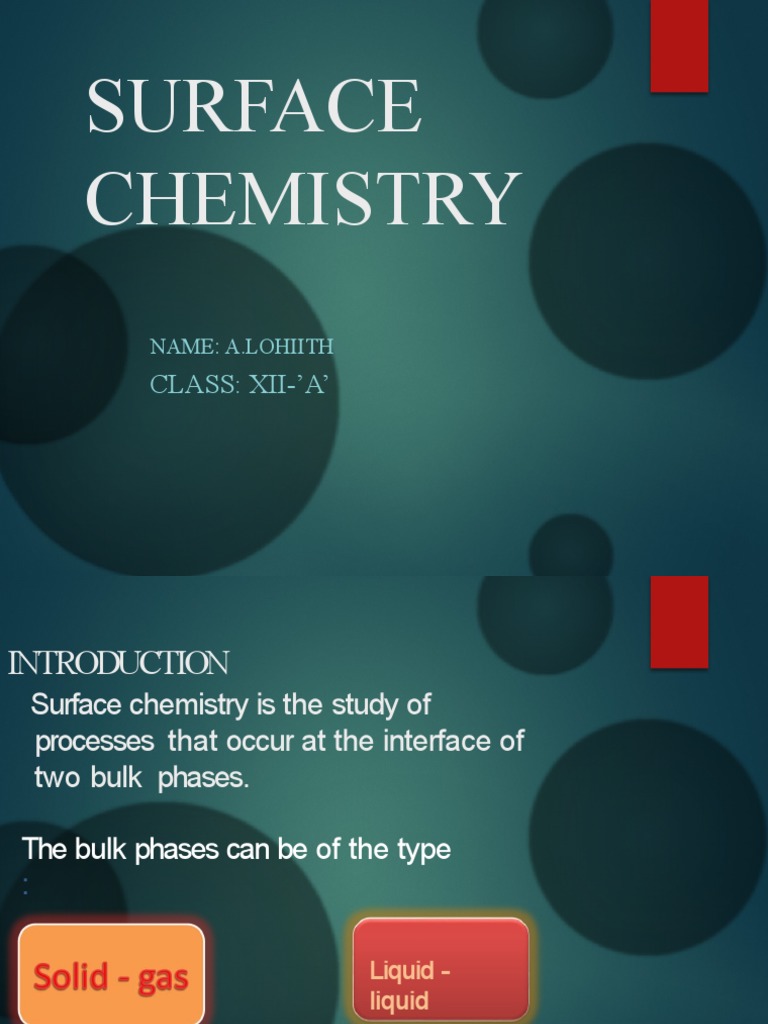 CH 5 PPT Surface Chemistry | PDF | Adsorption | Emulsion