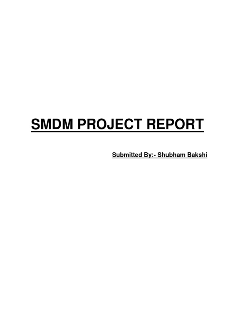 SMDM Project Report - Shubham Bakshi - 07.05.2023 | PDF | Credit | Finance & Money Management
