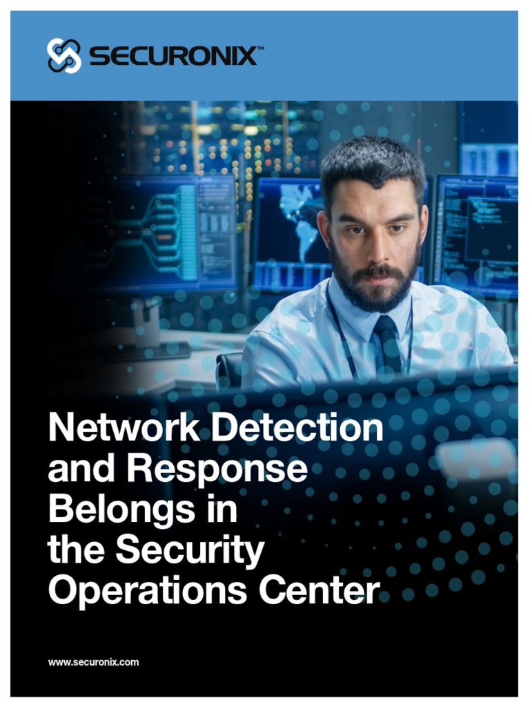 Network Detection and Response in The SOC Securonix | PDF | Security | Computer Security