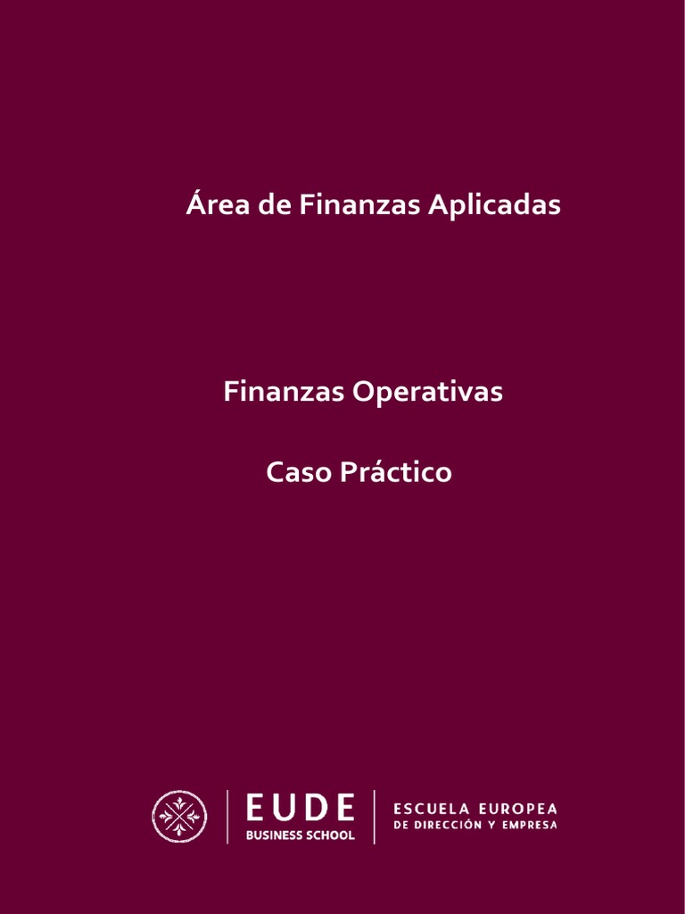Finanzas Operativas - Caso | PDF | Capital de trabajo | Economias