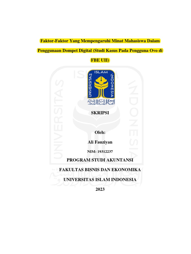 UII Faktor-Faktor Yang Mempengaruhi Minat Mahasiswa Dalam Penggunaan Dompet Digital (Studi Kasus ...