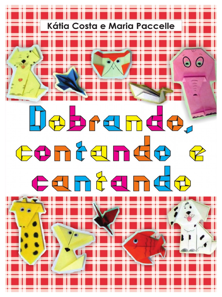Livro Dobrando, Contando e Cantando | PDF