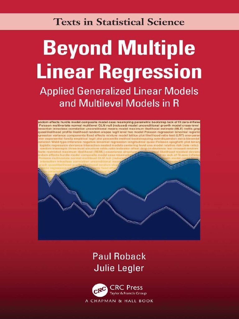 (Chapman & Hall - CRC Texts in Statistical Science) Paul Roback and Julie Legler - Beyond ...