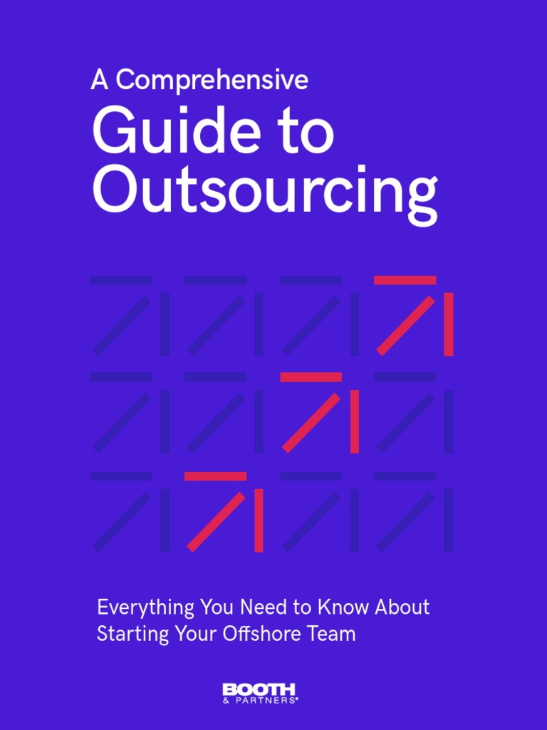 A Comprehensive Guide To Outsourcing | PDF | Outsourcing | Employment A Comprehensive Guide To Outsourcing | PDF | Outsourcing | Employment