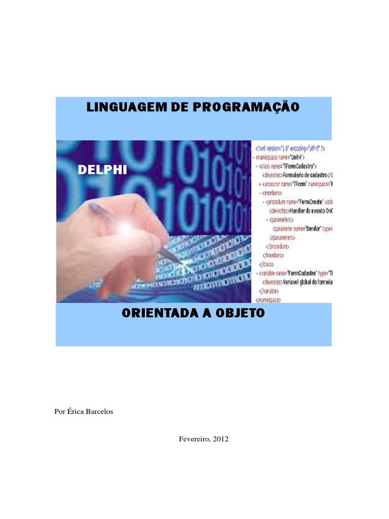 Linguagem de Programação Delphi Orientada A Objeto. Por Érica Barcelos ...
