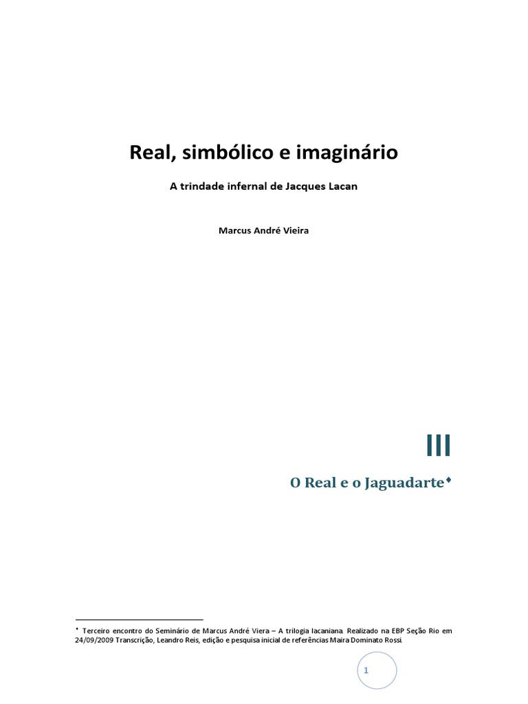Real, Simbólico e Imaginário - A Trindade Infernal de Jacques Lacan ...