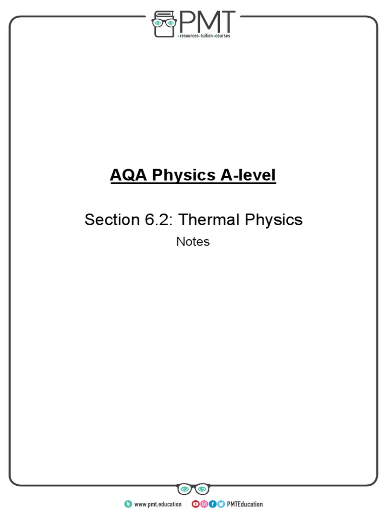 Detailed Notes - Section 06 Thermal Physics - AQA Physics A-Level | PDF ...