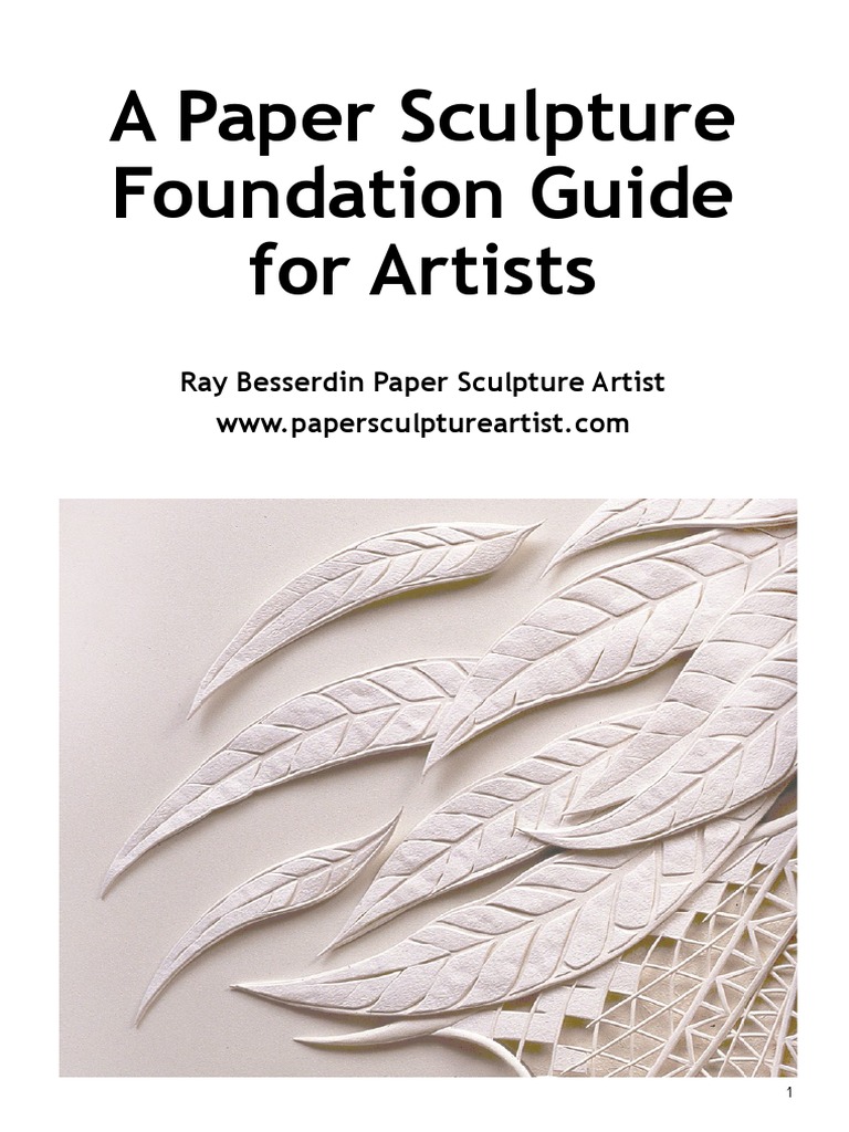 Paper Sculpture Techniques for Artists | PDF | Paper | Pulp (Paper)