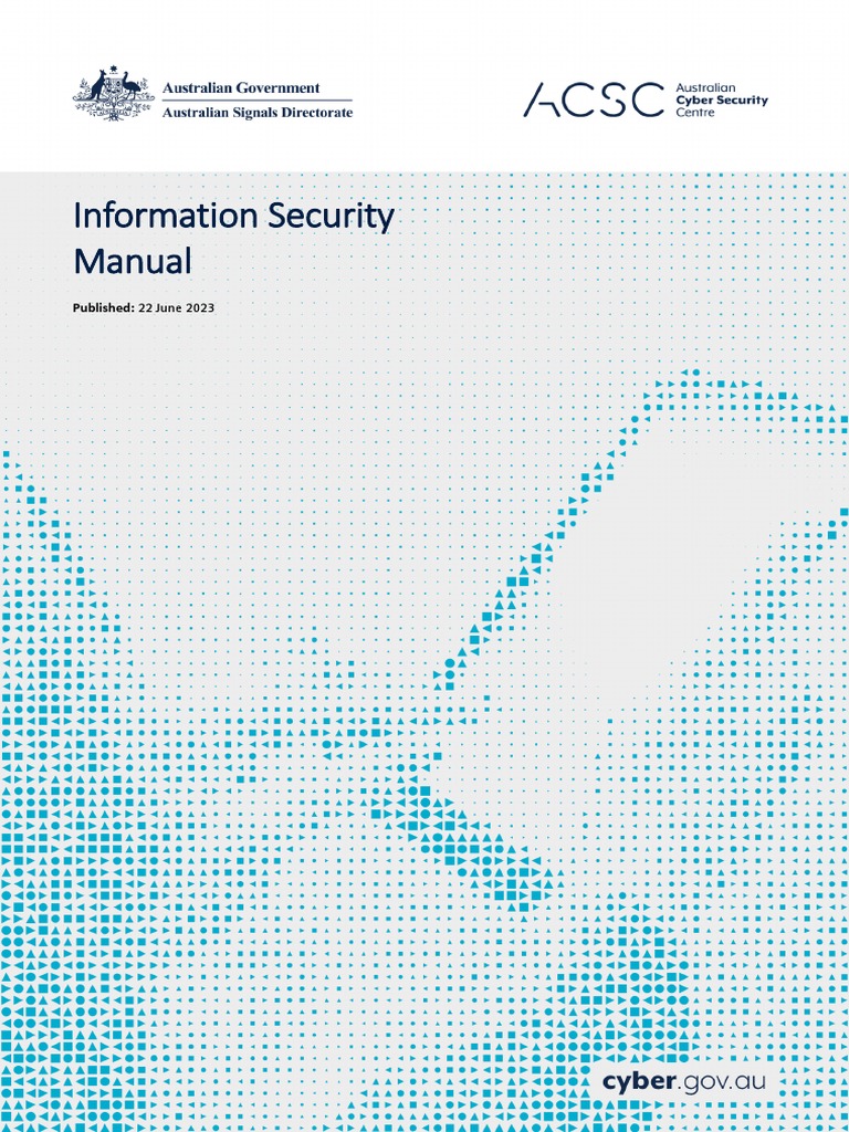 Information Security Manual 2023 | PDF | Security | Computer Security