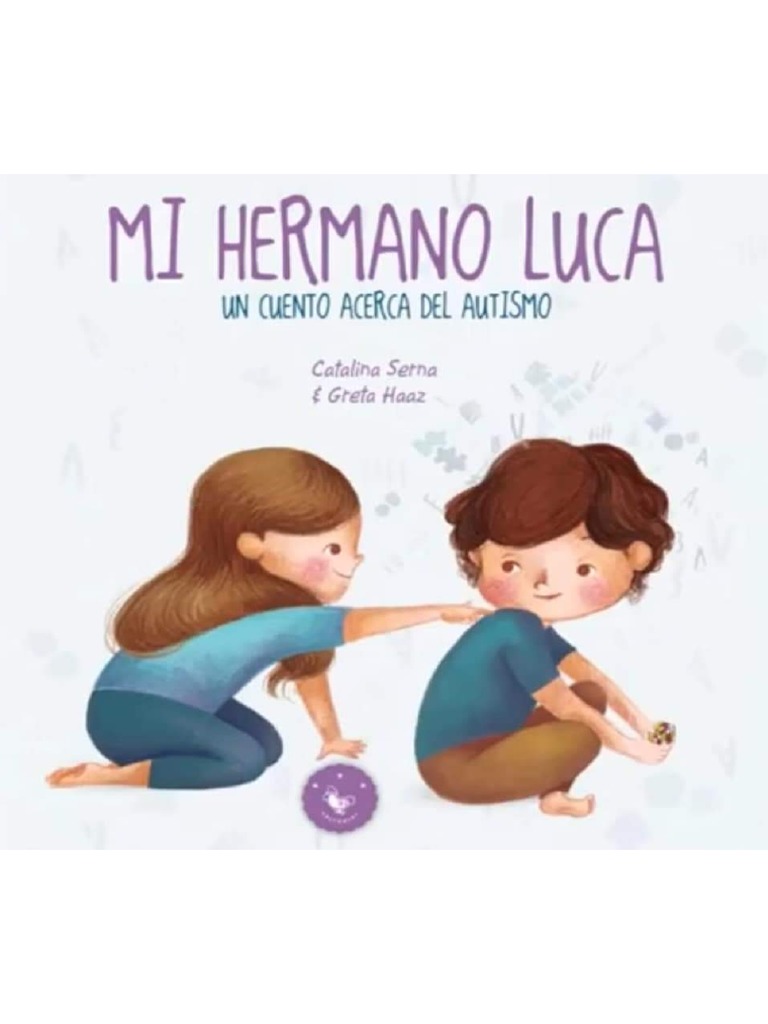 MI HERMANO LUCA. Un Cuento Sobre Autismo CMC | PDF