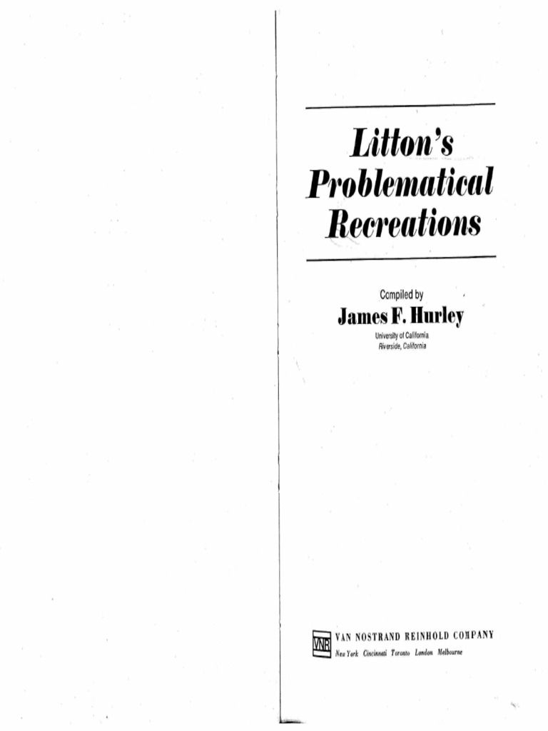 Litton - S Problematical Recreations by James F. Hurley | PDF | Mathematics
