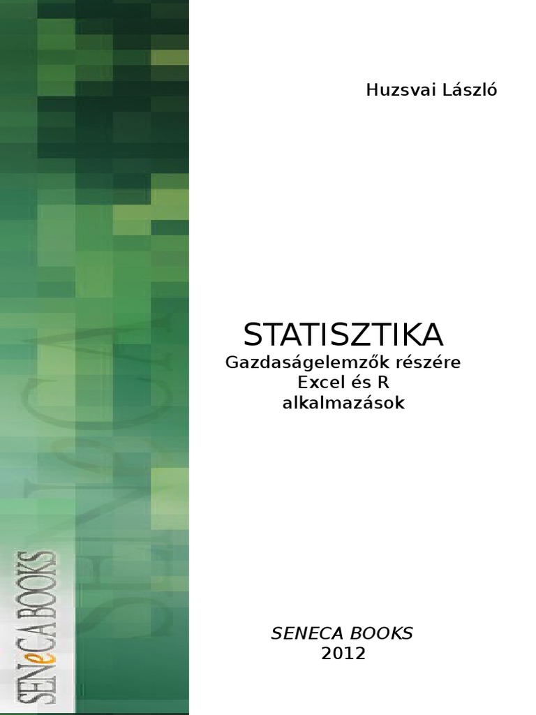 Statisztika - Huzsvai - László 2012 Excel - R Nyelv | PDF