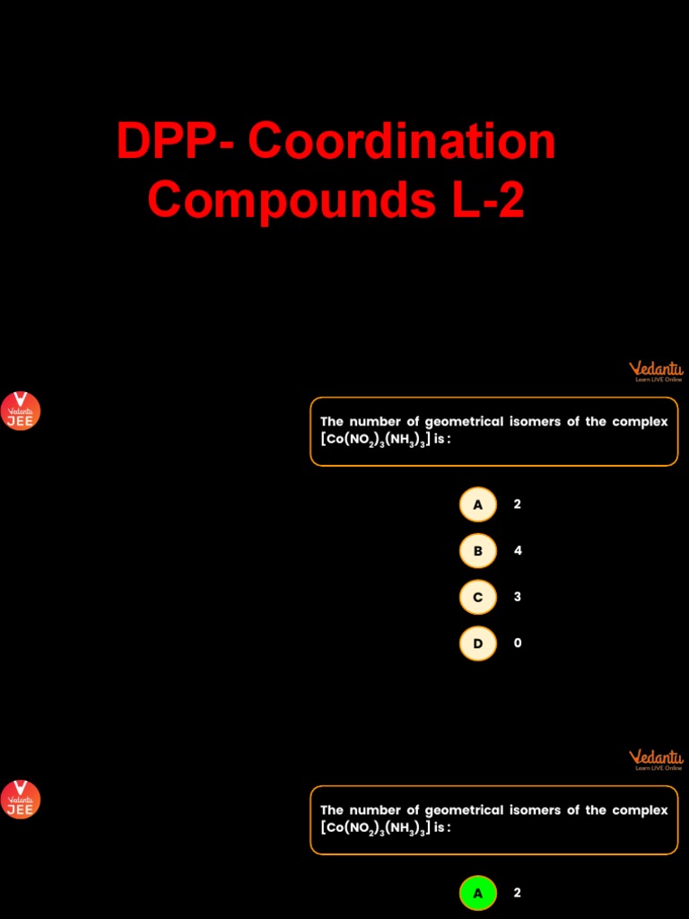 DPP2 Coordination Compounds L-2 | PDF | Coordination Complex | Isomer